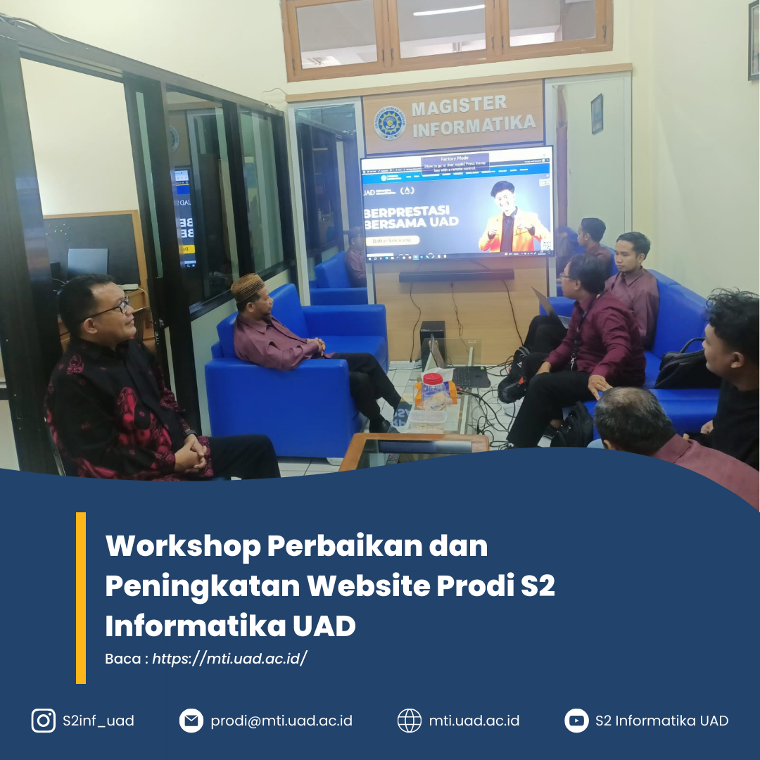 Workshop Perbaikan dan Peningkatan Website Prodi S2 Informatika UAD ...